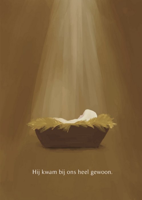 Dagelijkse Broodkruimels | Kerstkaart | Hij kwam bij ons heel gewoon ...