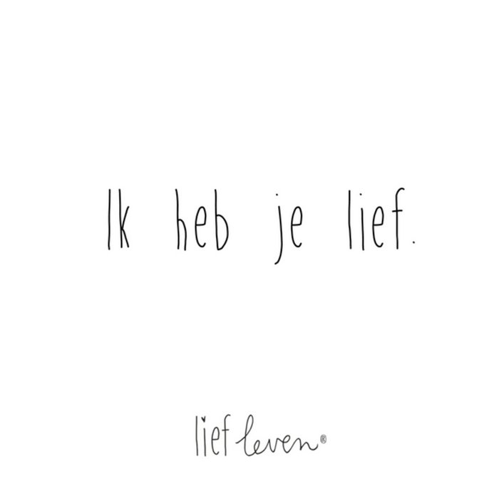 Lief Leven | Valentijnskaart | ik heb je lief | Greetz